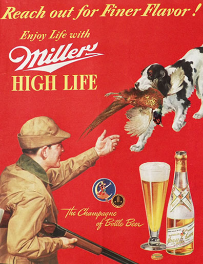 1940 Miller Beer Ad ~ Hunter, Hound Dog with Pheasant, Vintage Beer ...