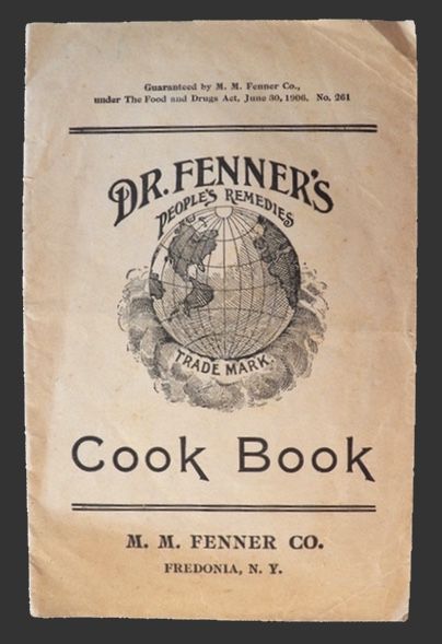 1912 Dr. Fenner's Remedies Recipe Booklet, Vintage Recipe Booklets